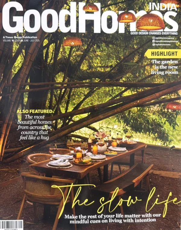 Goodhomes India magazine June July 2025 – The Slow Life – iDreams Store